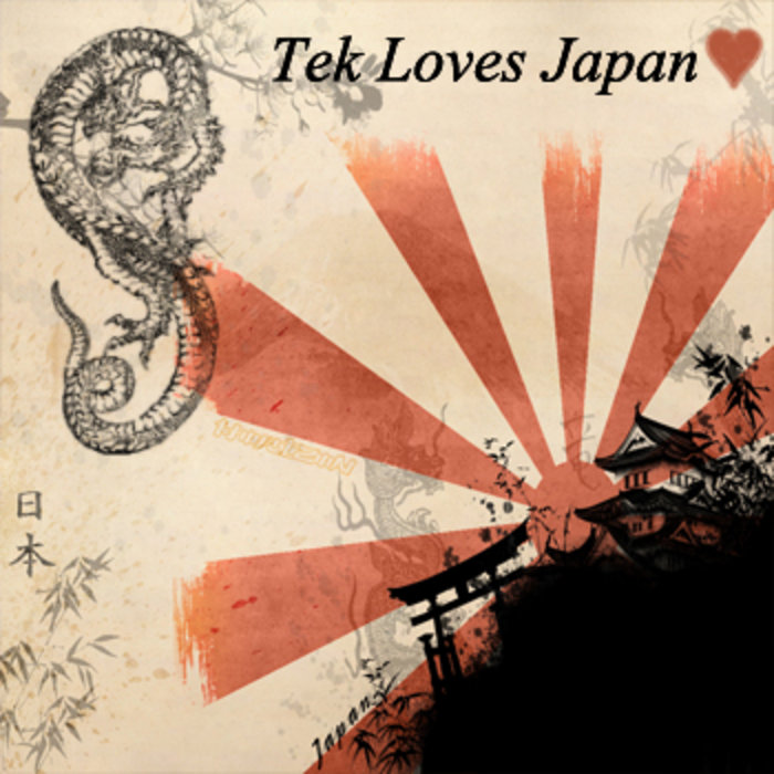 Tek Loves Japan | Tek Nalo G