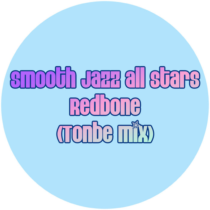 Redbone (Tonbe Mix) | Tonbe