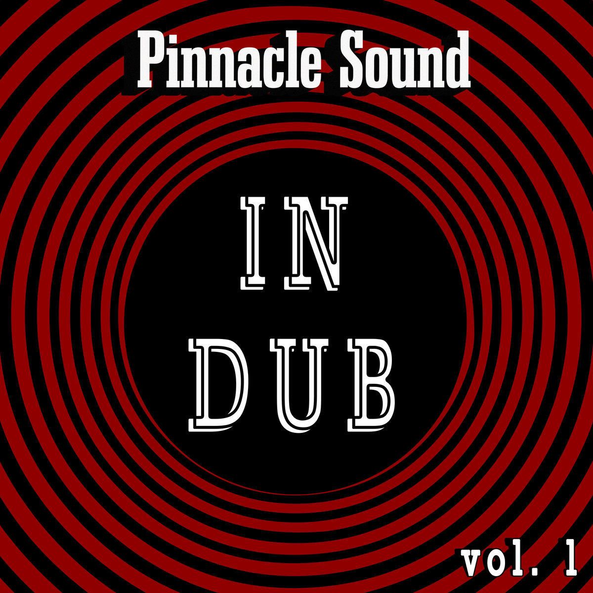 In Dub Vol.1 | Pinnacle Sound | Bat Records