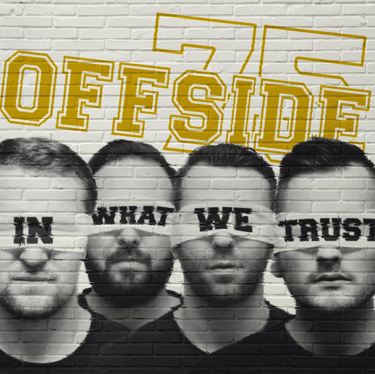 Offside - In What We Trust | SteeltownRecords