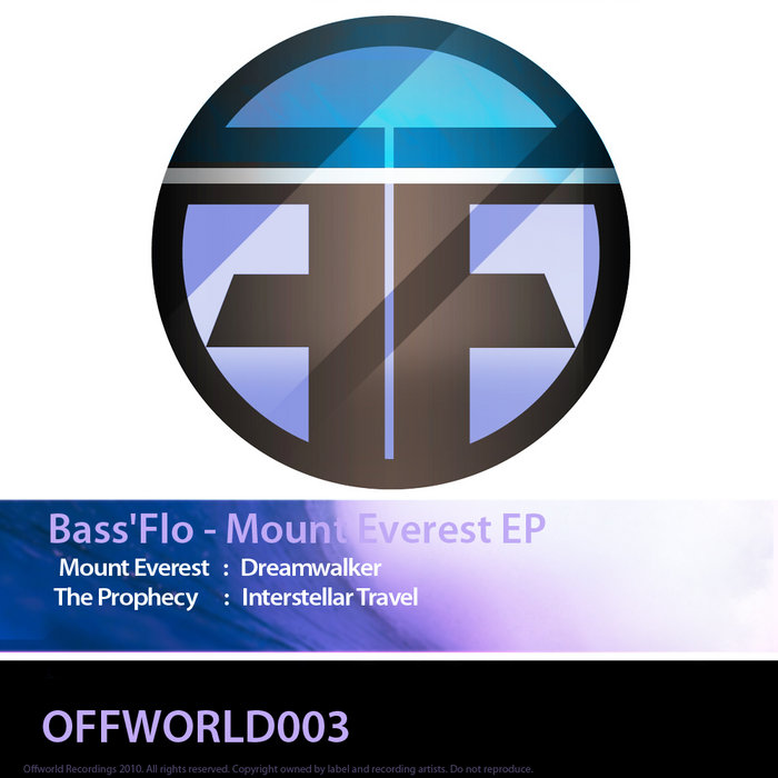 (OFW03) Bass`flo - Mount Everest EP | Bass`flo | Offworld Recordings