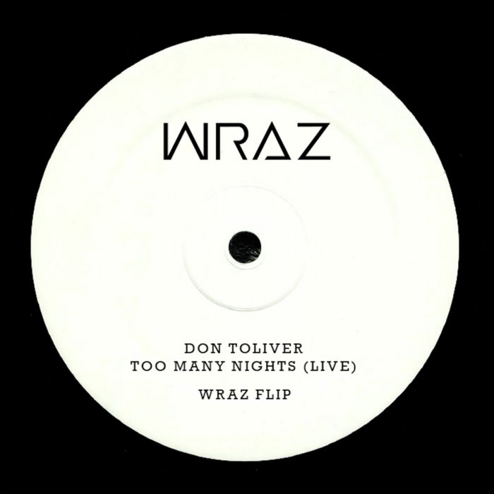 Don Toliver - Too Many Nights (Wraz Flip) | Wraz.