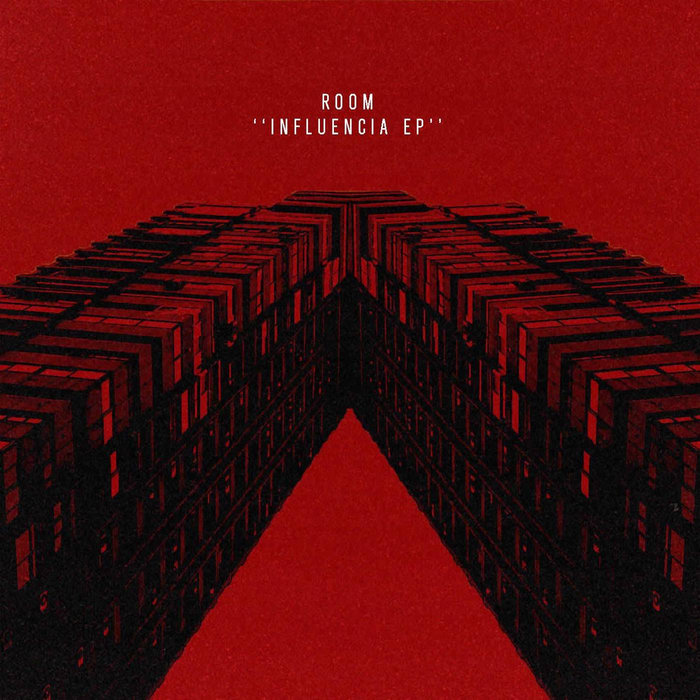 Influencia EP [ROOM.002] | ROOM.