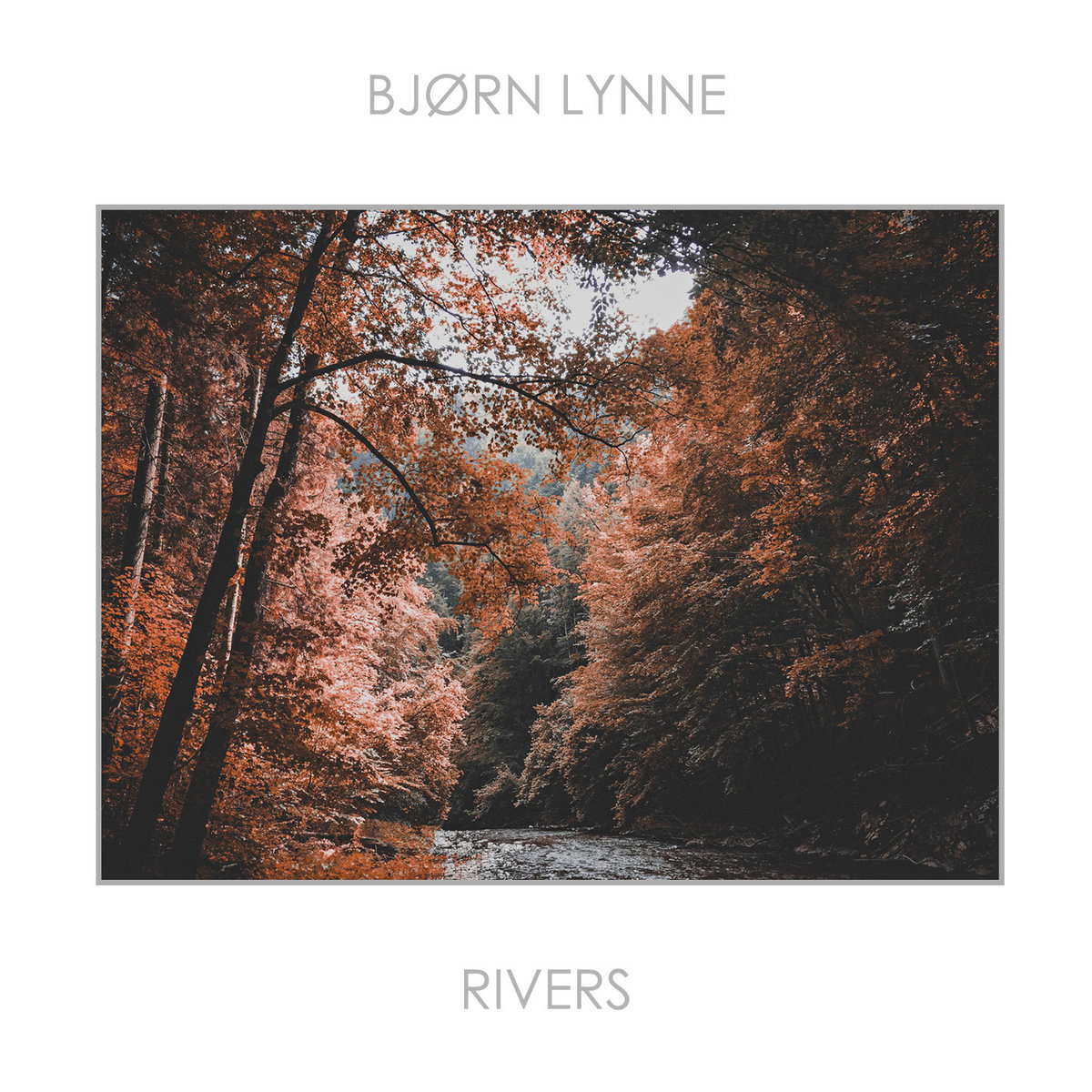 Rivers (single) | Bjørn Lynne | Bjørn Lynne (Bjorn Lynne solo albums)