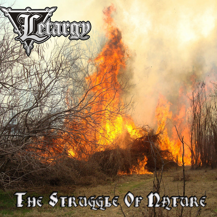 The Struggle Of Nature | Letargy