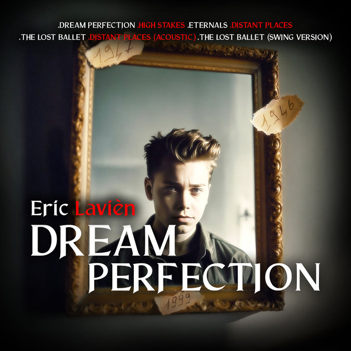 Dream Perfection | Eric Lavién