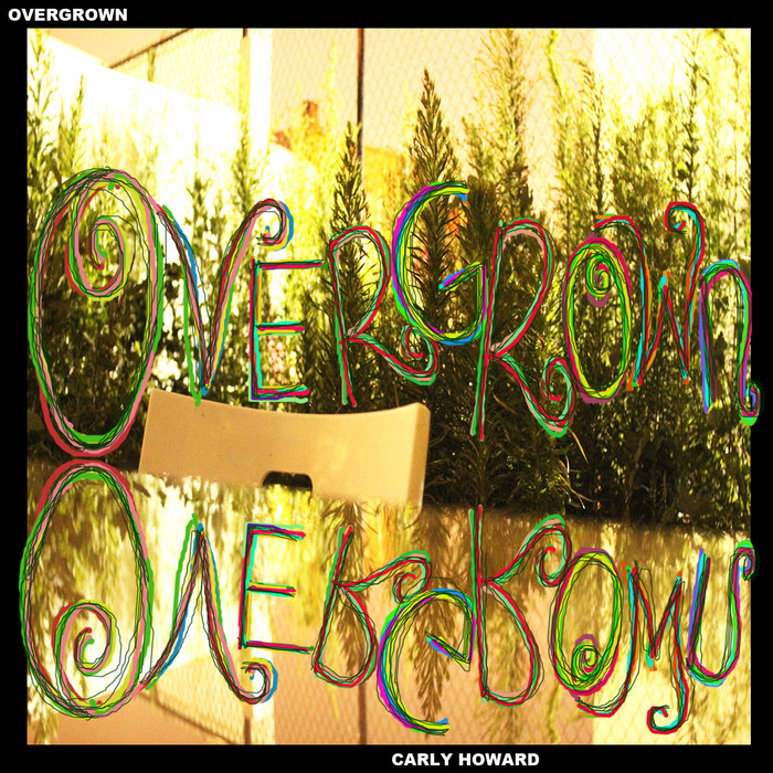 Overgrown | Carly Howard
