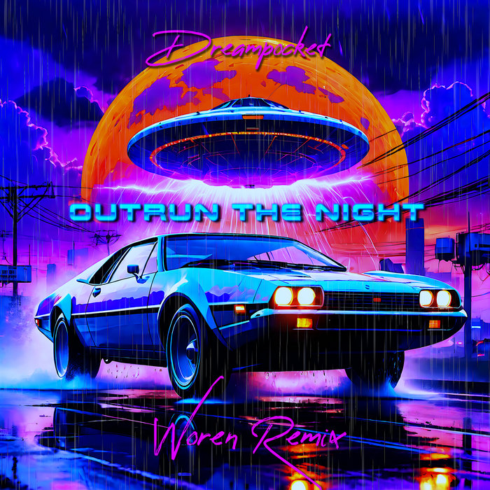 Outrun The Night (Woren Remix) | DREAMPOCKET, Woren | DREAMPOCKET