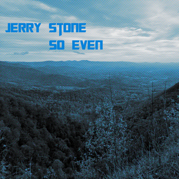 So Even | Jerry Stone