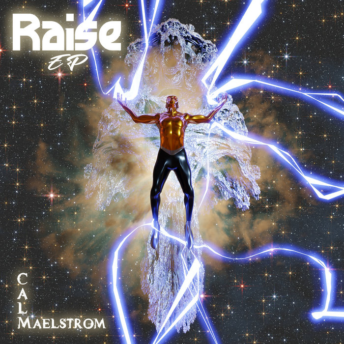 Raise EP | Calm Maelstrom