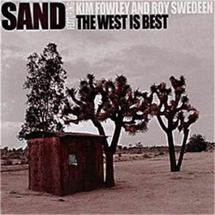 The West Is Best | Sand (20)