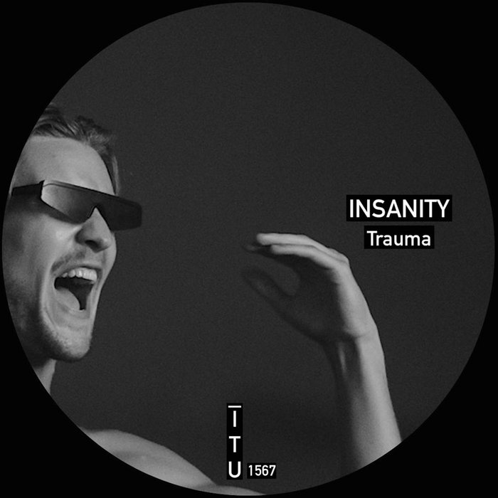 Trauma | INSANITY | Industrial Techno United