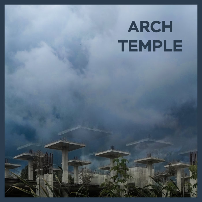 Arch Temple | Arch Temple