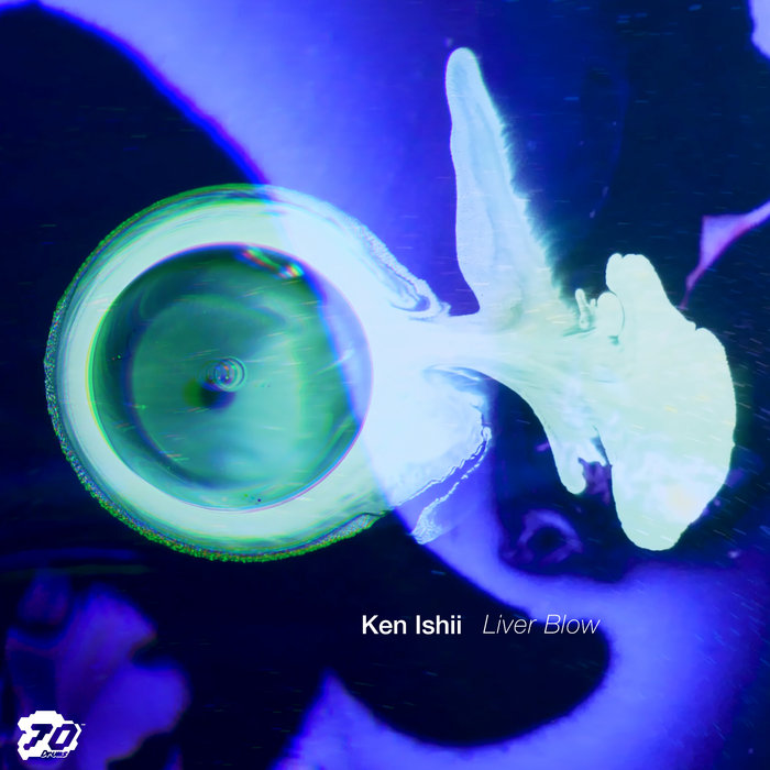 Liver Blow | Ken Ishii