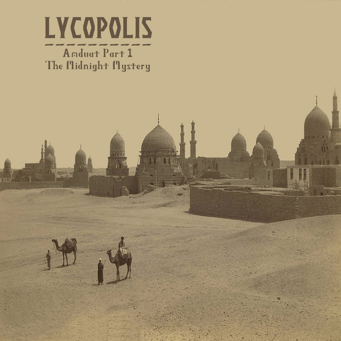 Amduat Part 1 - The Midnight Mystery | Lycopolis