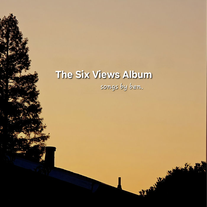 The Six Views Album | BenGurWaves