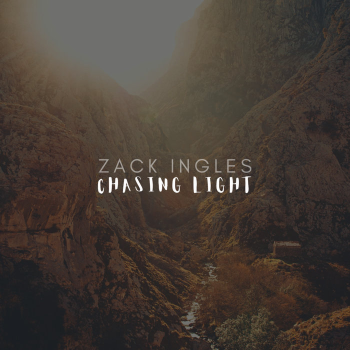 Chasing Light | Zack Ingles