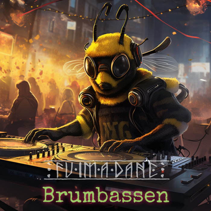 Fuimadane | Brumbassen