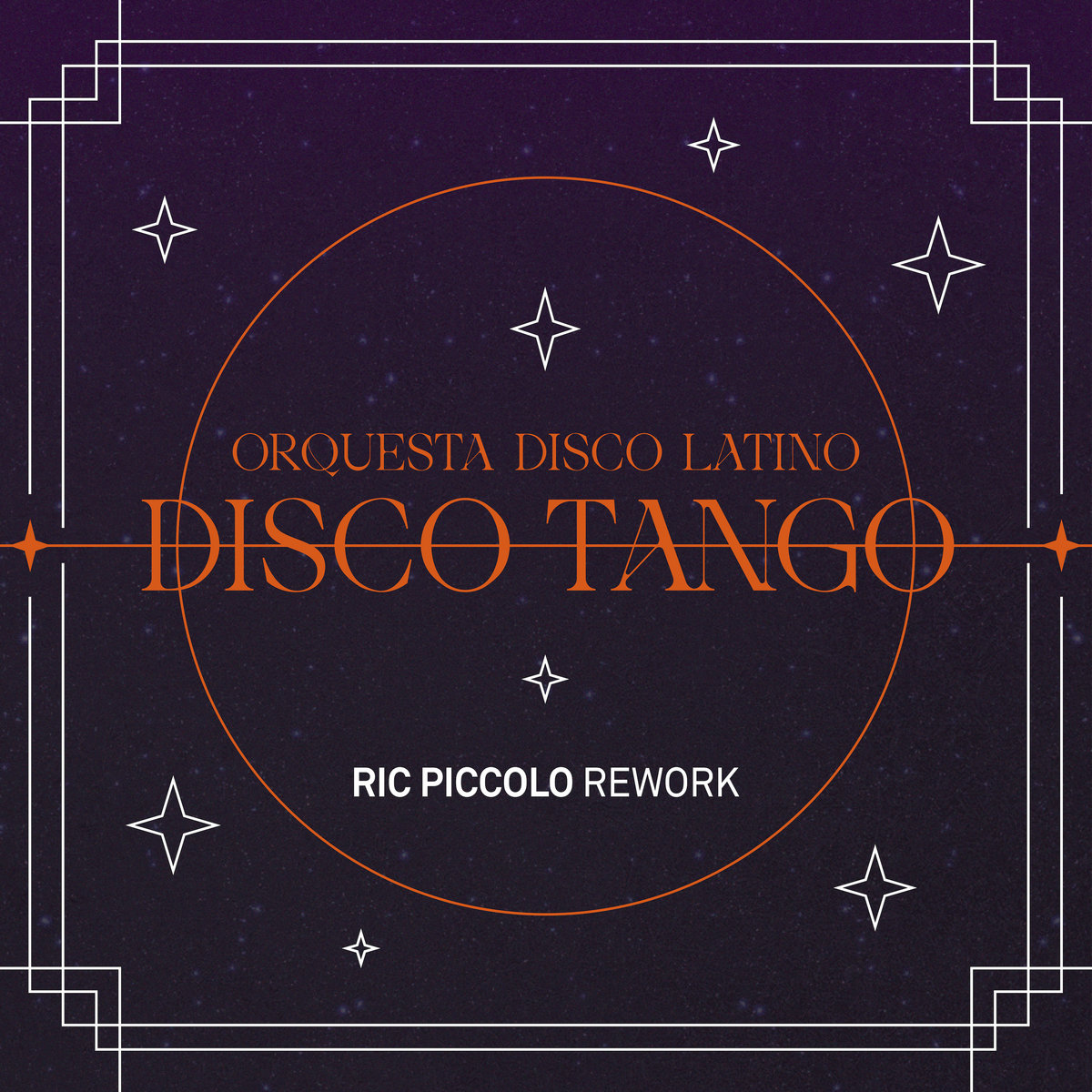 Disco Tango (Ric Piccolo Rework) | Orquesta Disco Latino | BBE