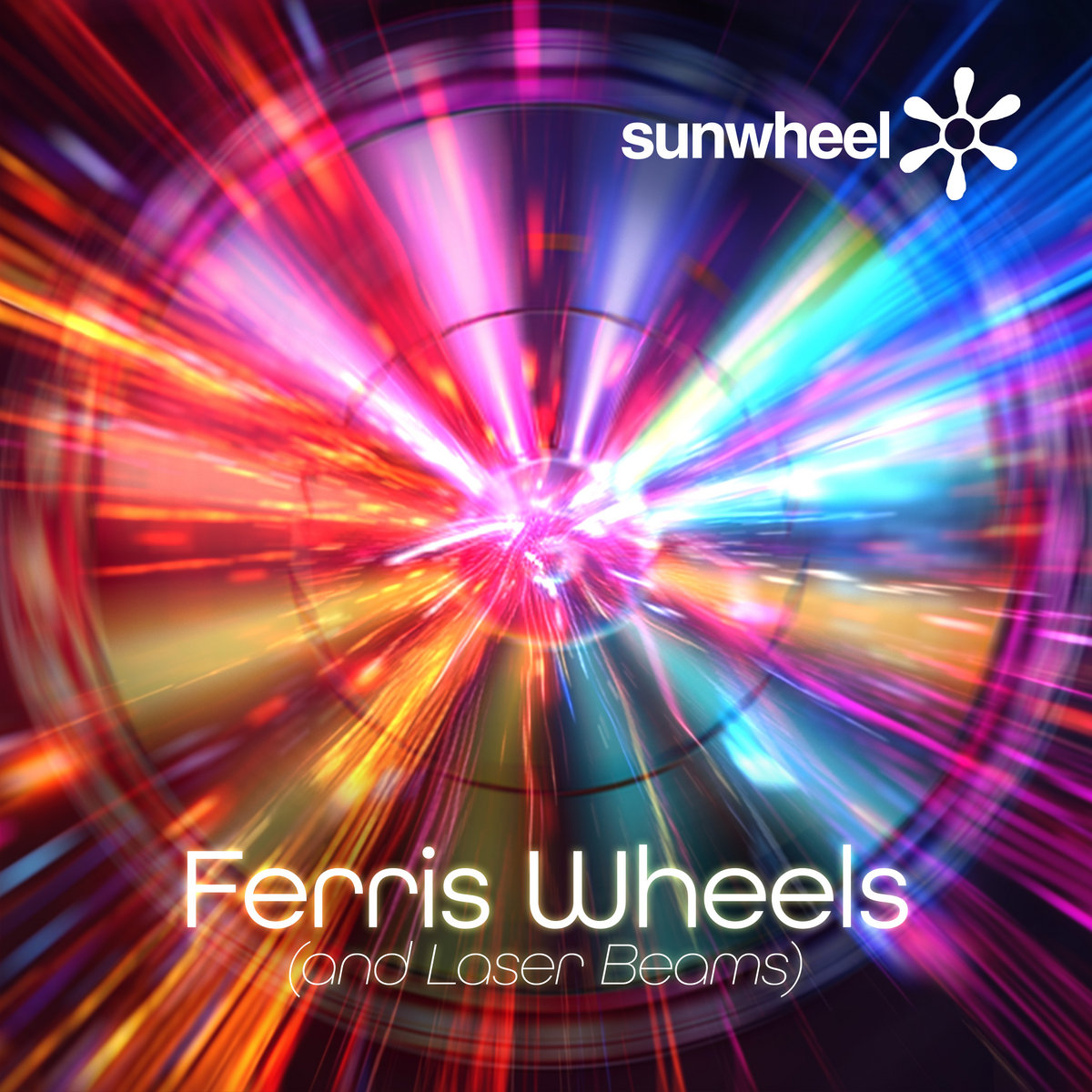 Ferris Wheels (and Laser Beams) [Single] | Sunwheel