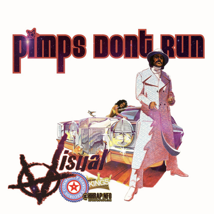 Pimps Don't Run | V!SUAL