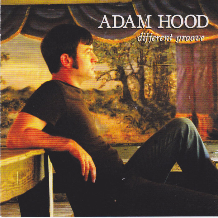 Different Groove | Adam Hood | Little Dog Records
