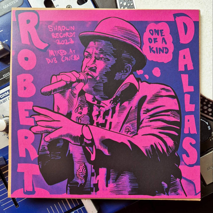 Robert Dallas - One Of A Kind (Limited 7" Polyvinyl) (Shaolin Records ...