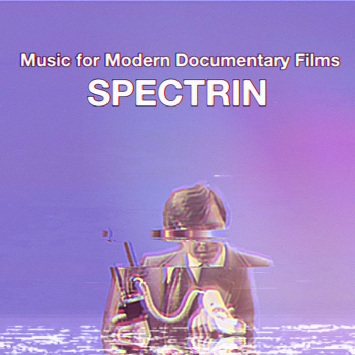 This is All There Is: Music for Modern Documentary Films | Spectrin