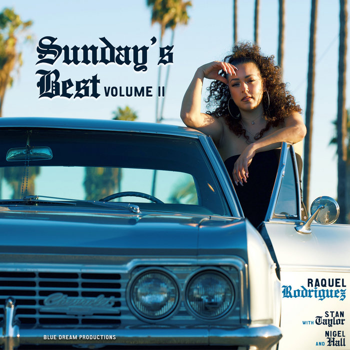 Sunday's Best, Vol. II | Raquel Rodriguez