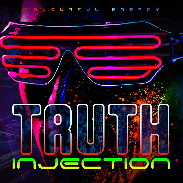 Truth Injection (9 tracks) | Colourful Energy
