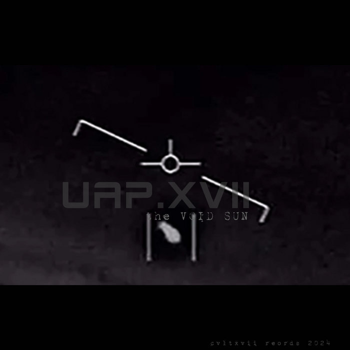 UAP.XVII | the VOID sun