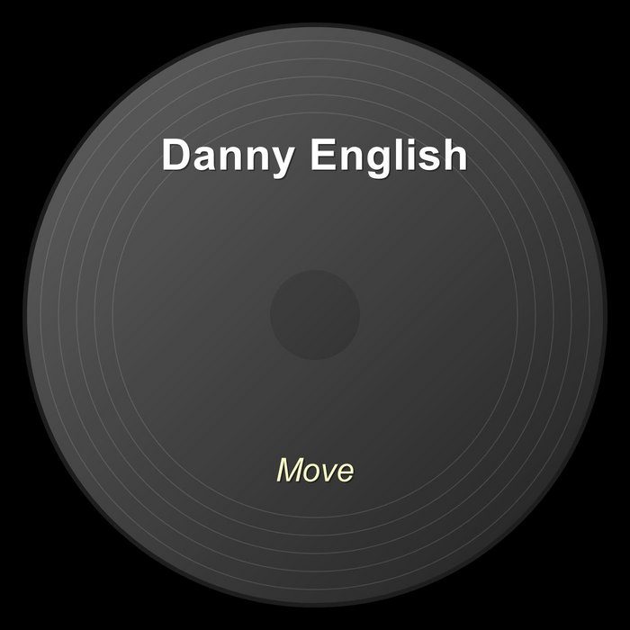 Move | Danny English