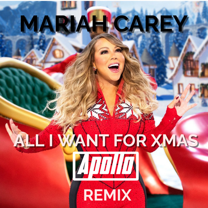 Mariah Carey - All I Want For Christmas (Apollo Remix) | APOLLO.