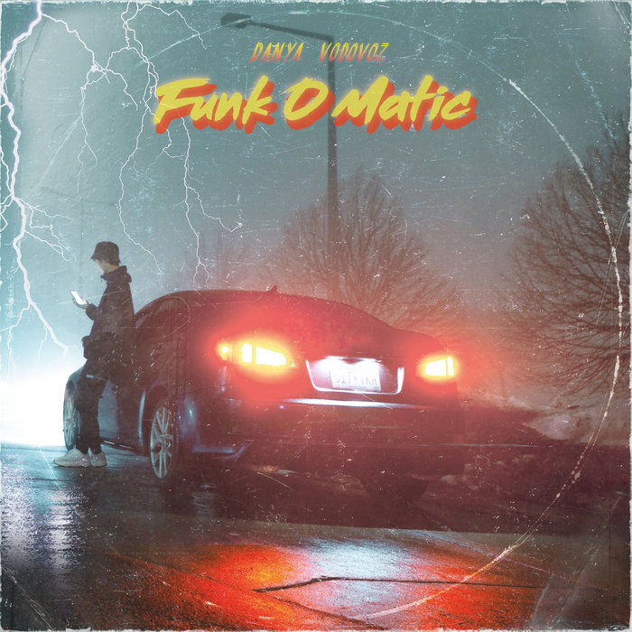Funk O Matic | Danya Vodovoz