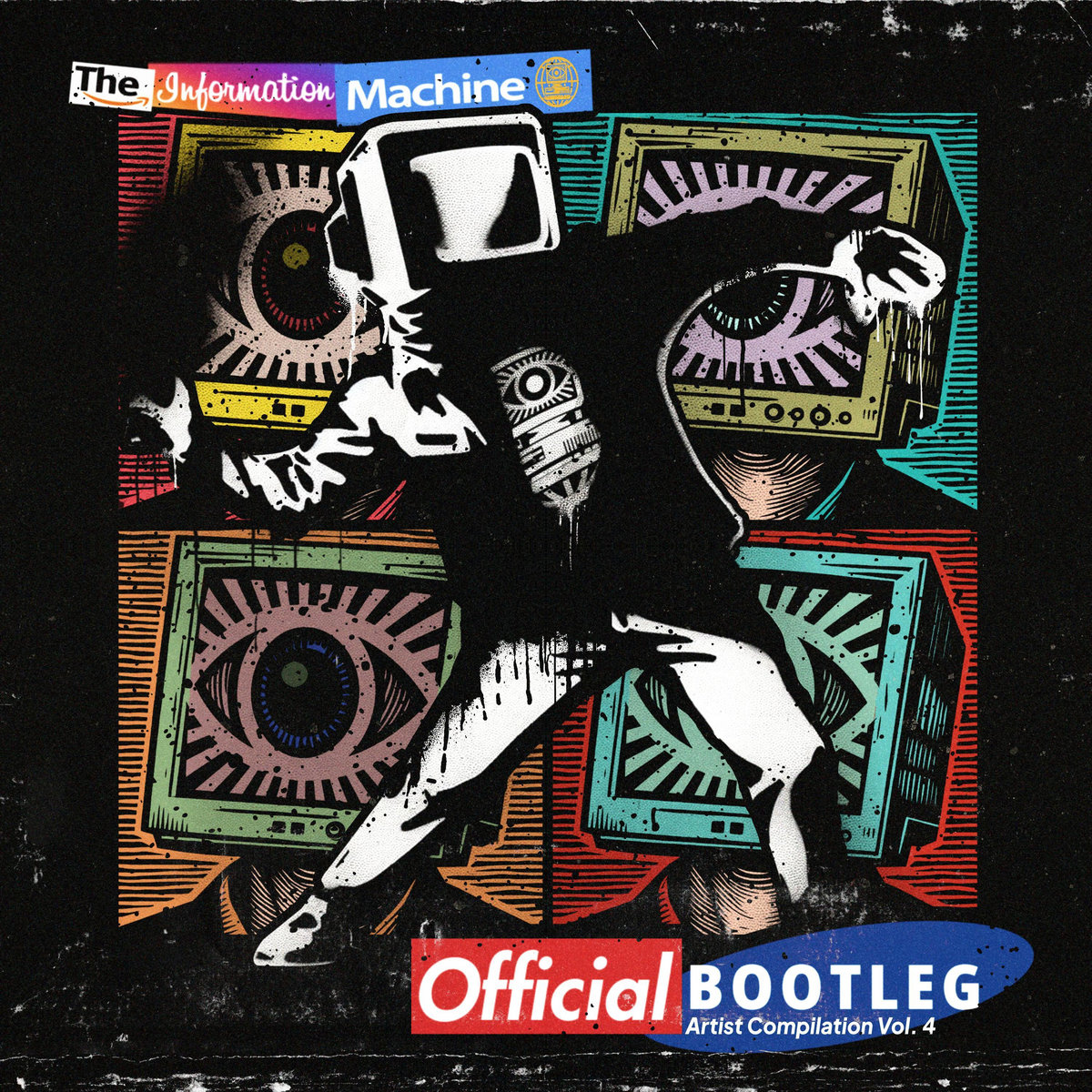 OFFICIAL BOOTLEG: Artist Compilation, Vol. 4 | The Information Machine