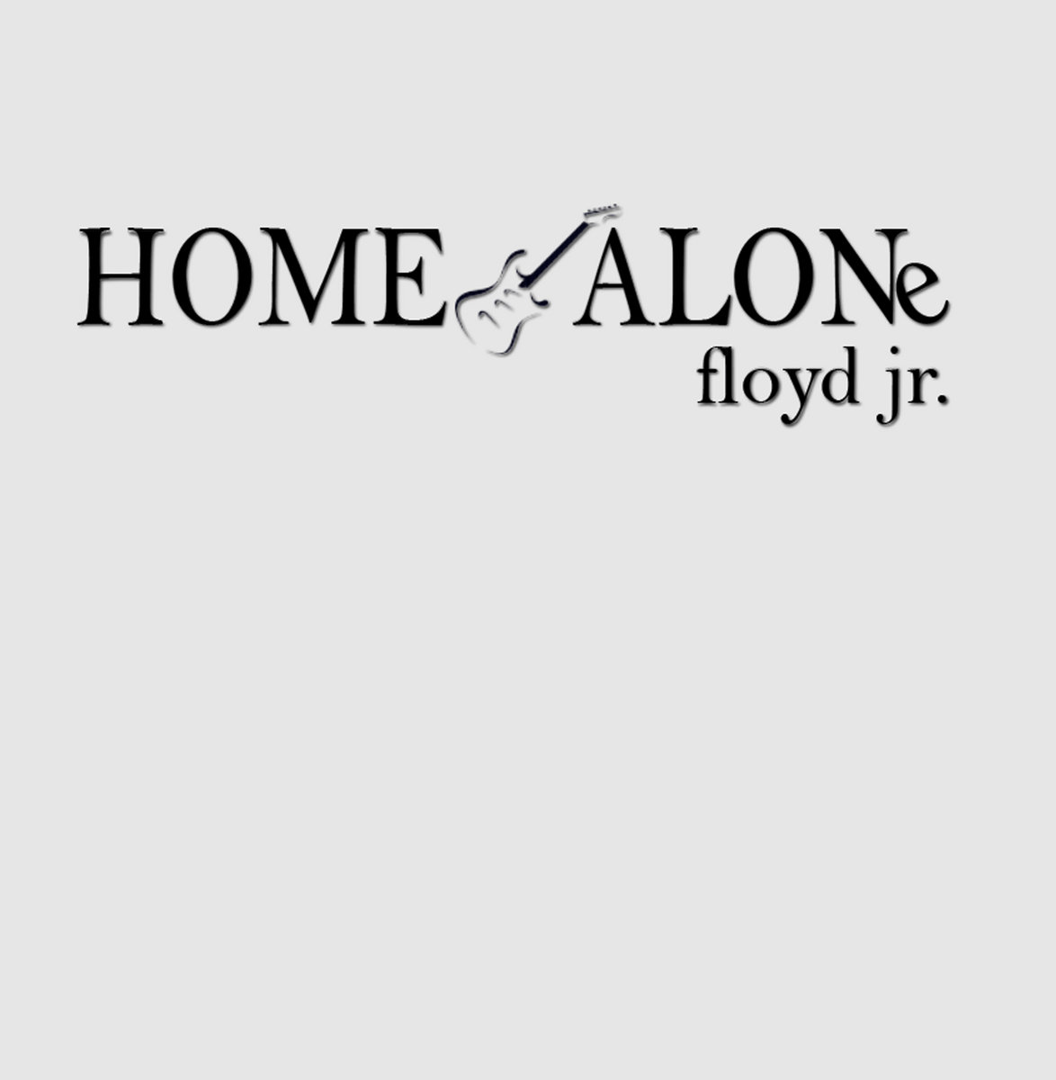 Home Alone | floyd jr