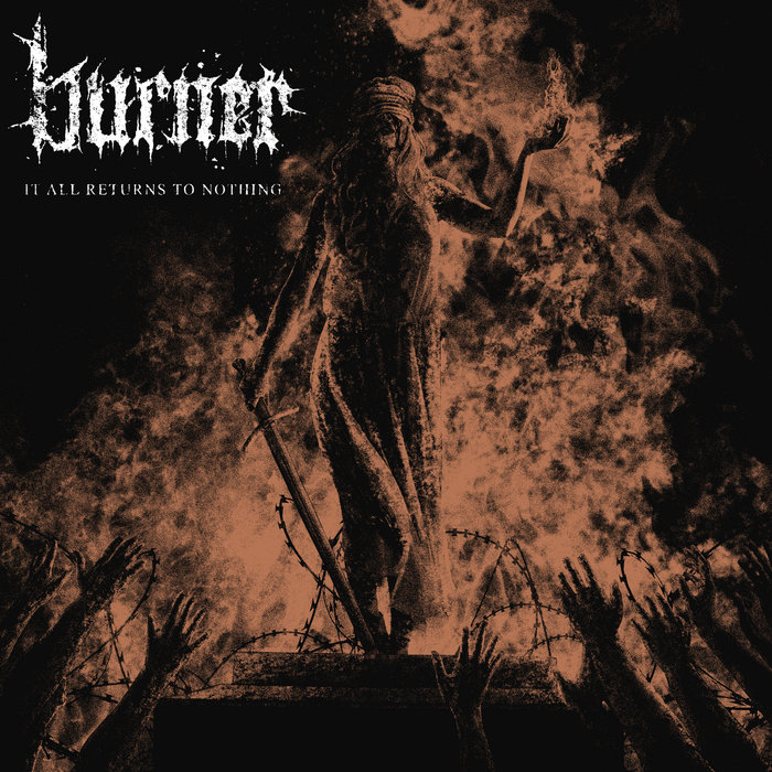 It All Returns to Nothing | Burner