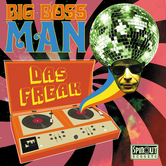 Das Freak | Big Boss Man | Spinout Nuggets