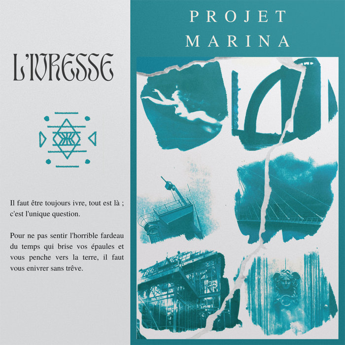 L'ivresse | Projet Marina | Coeur sur toi