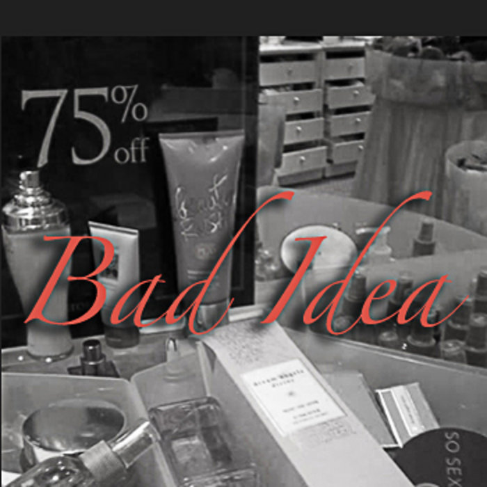 Bad Idea | Miche Fambro