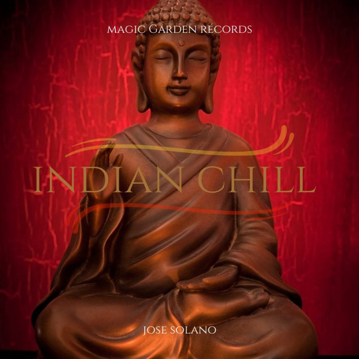 Indian Chill | Jose Solano