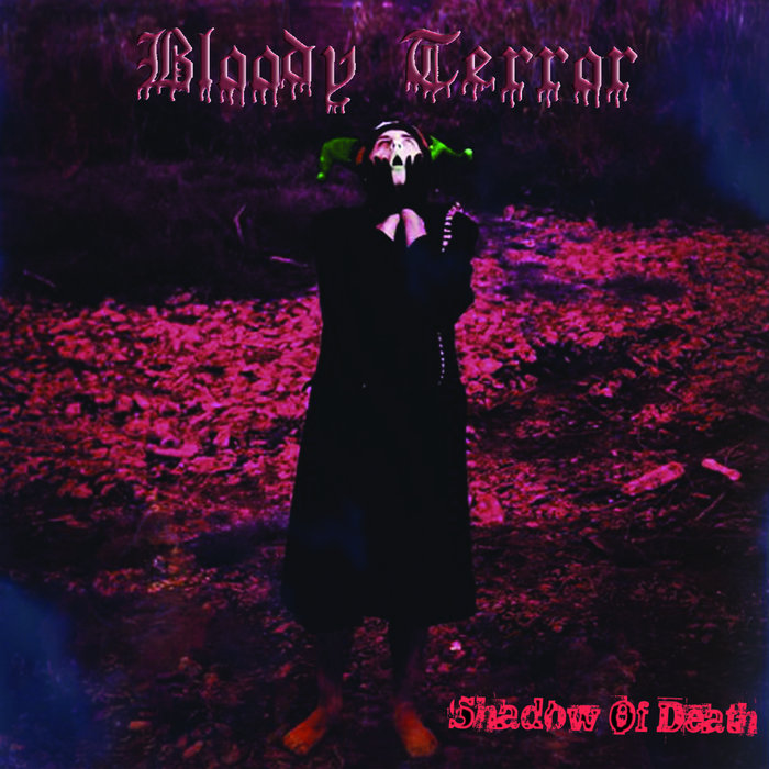 Shadow of Death | BLOODY TERROR