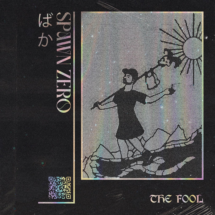 THE FOOL | Spawn Zero