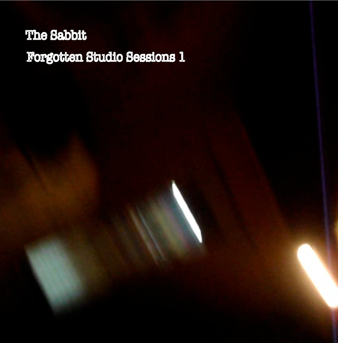 Forgotten Studio Sessions 1 | the Sabbit