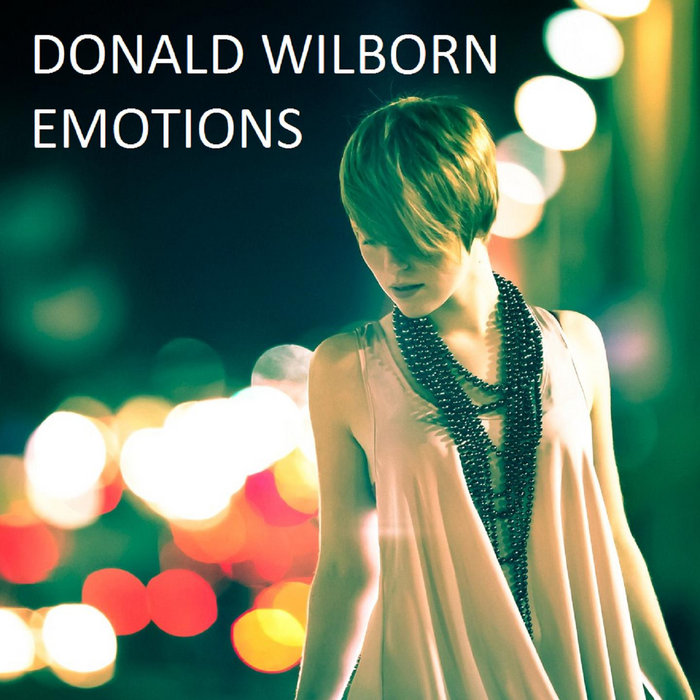 Emotions | Donald Wilborn | Visitacion Music
