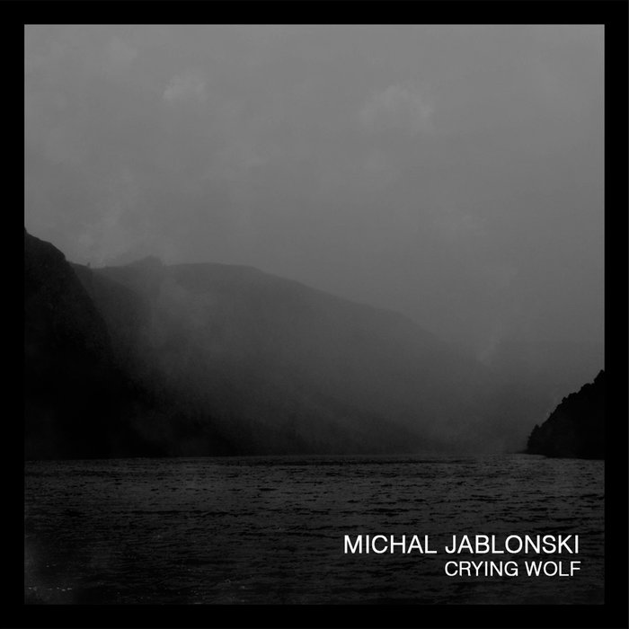 Crying Wolf | Michal Jablonski