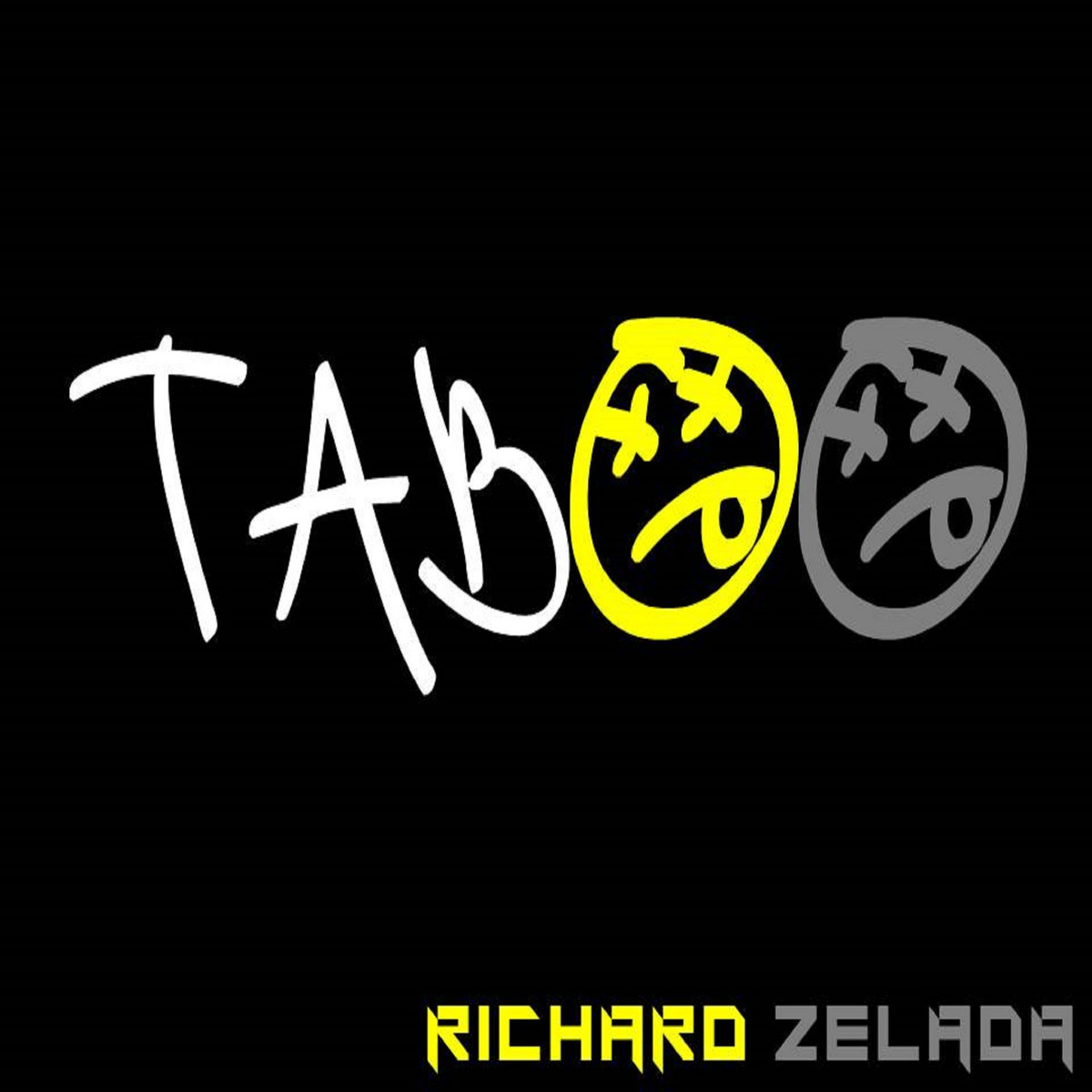 Taboo | Richard Zelada | RICHARD ZELADA