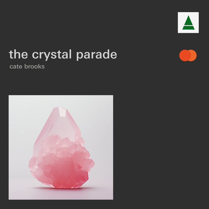 The Crystal Parade | Cate Brooks | Cate Francesca Brooks