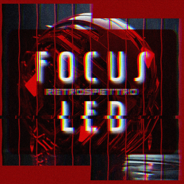 Focus led | RETROSPETTRO