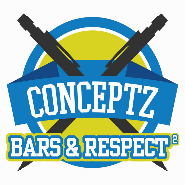 Bars & Respect 2 | Conceptz